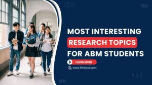 350+ Most Interesting Research Topics For ABM Students