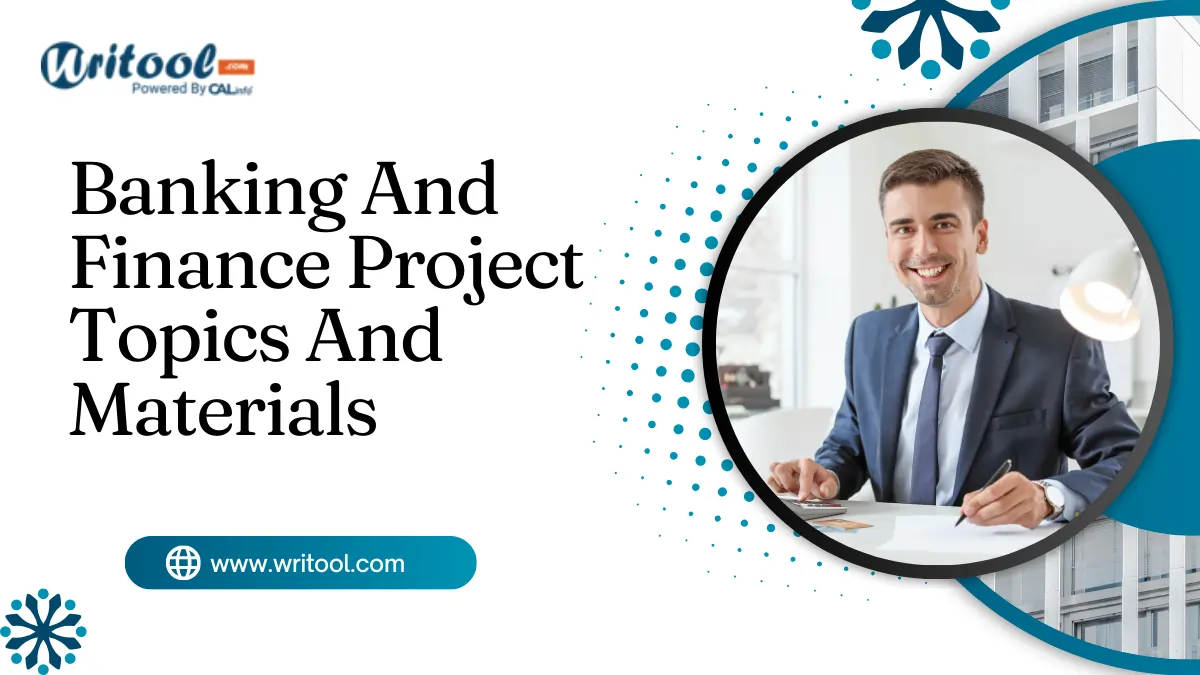 91+ Best Banking And Finance Project Topics And Materials