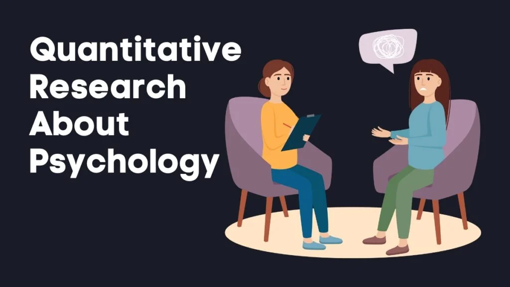 139+ Interesting Quantitative Research About Psychology Topics 2025